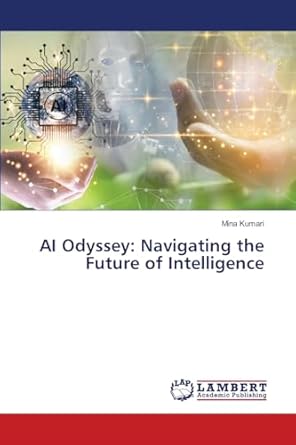 AI Odyssey: Navigating the Future of Intelligence | Amazon.com.br