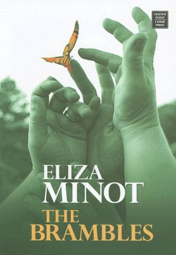 The Brambles: Minot, Eliza: 9781585479412: Amazon.com: Books