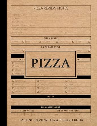 Pizza Tasting Review Log & Record Book: Pizza Lover Journal. Detail ...