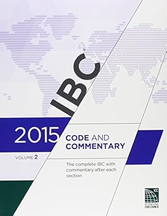 International Building Code Commentary, Volume 2: The Complete Ibc With ...