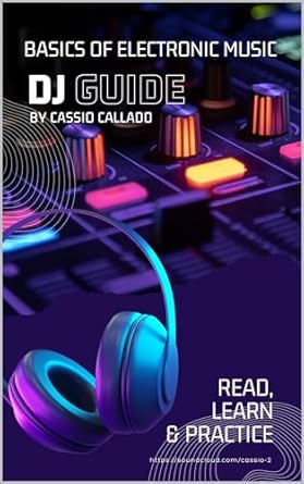 Amazon | Basics of Electronic Music DJing: Easy language and ...
