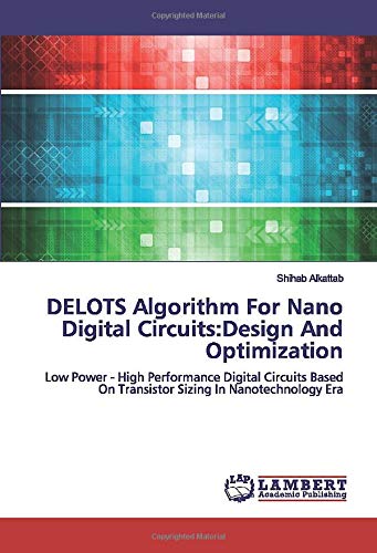 Buy DELOTS Algorithm For Nano Digital Circuits:Design And Optimization ...