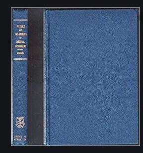 The nature and treatment of mental disorders,: Moore, Thomas Verner ...