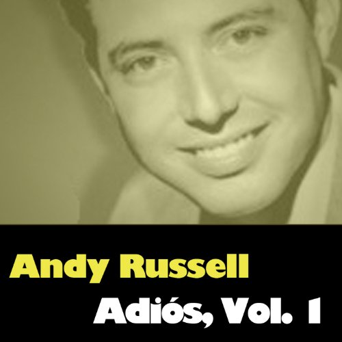 Adiós, Vol. 1 de Andy Russell en Amazon Music - Amazon.es