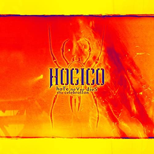 Amazon MusicでHocicoのHate Never Dies, Vol. 3を再生する