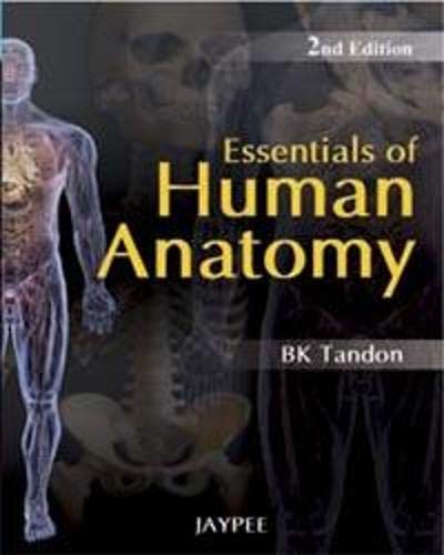 Essentials of Human Anatomy: 9788184487206: Medicine & Health Science ...