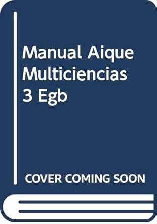 Manual Aique Multiciencias 3 Egb (Spanish Edition): Various: 9789507013638: Amazon.com: Books