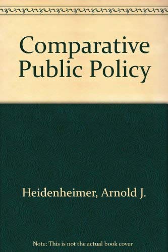 Comparative public policy: The politics of social choice in Europe and ...