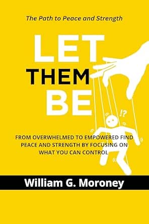 Amazon.com: Let Them Be: From Overwhelmed to Empowered, Find Peace and ...