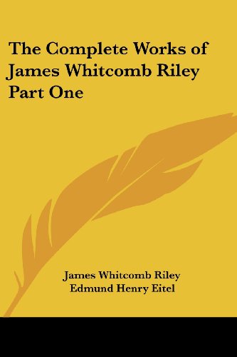 『The Complete Works of James Whitcomb Riley』｜感想・レビュー - 読書メーター