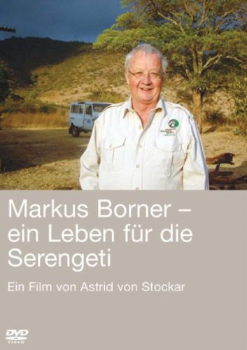 Markus Borner - Ein Leben für die Serengeti: Amazon.de: -, Markus ...