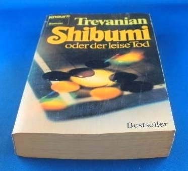 Shibumi oder Der leise Tod - Trevanian, Whitaker, Rodney W ...