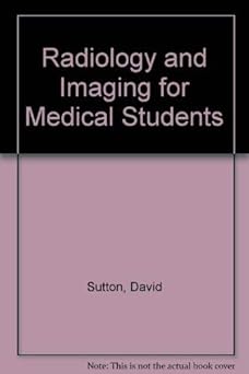 Amazon | Radiology and Imaging for Medical Students | Sutton, David ...