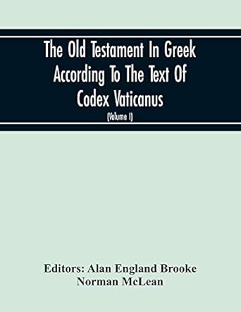 The Old Testament In Greek According To The Text Of Codex Vaticanus ...