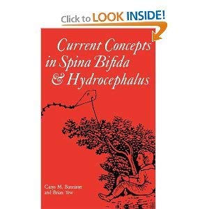 Current Concepts in Spina Bifida and Hydrocephalus : Bannister, Carys M ...