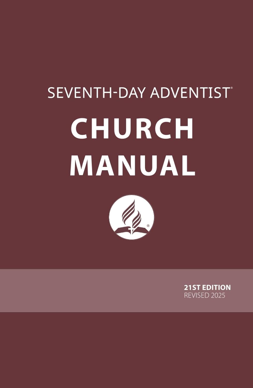 Seventh-day Adventist Church Manual 2025: Secretariat, General ...
