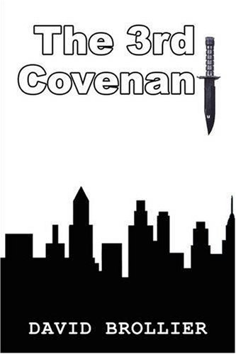 The 3rd Covenant: Brollier, David: 9781413787085: Amazon.com: Books