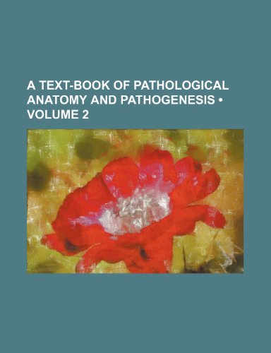 『A Text-Book of Pathological Anatomy and - 読書メーター