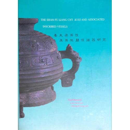 Amazon | The Shan-Fu Liang Ch'I Kui and Associated Inscribed Vessels ...