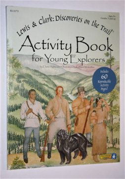 Lewis & Clark: Discoveries on the Trail Activity Book for Young ...