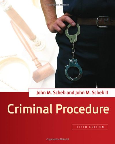 Criminal Procedure: Scheb, John M., Scheb, II John M.: 9780495503866 ...