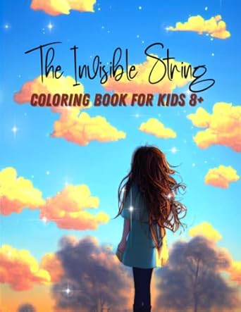 The Invisible String Coloring Book: Positive Affirmations Coloring Book ...