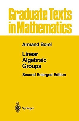 Linear Algebraic Groups (Graduate Texts in Mathematics Book 126) 2 ...