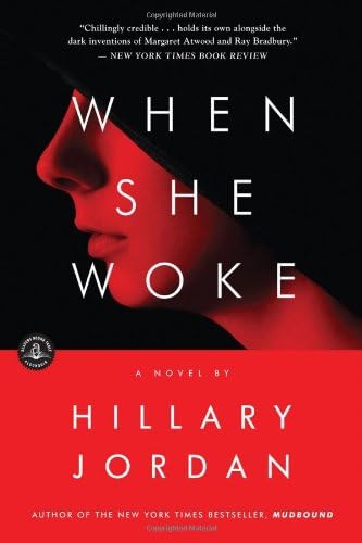When She Woke: A Novel: Jordan, Hillary: Amazon.com: Books