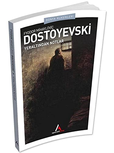 Amazon.com: Yeraltindan Notlar: 9786257693424: Fyodor Mihayloviç ...