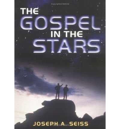 [ THE GOSPEL IN THE STARS ] By Seiss, Joseph A ( Author) 2000 ...