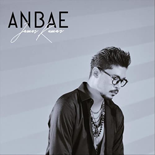 Play Anbae by James Kumar on Amazon Music Unlimited