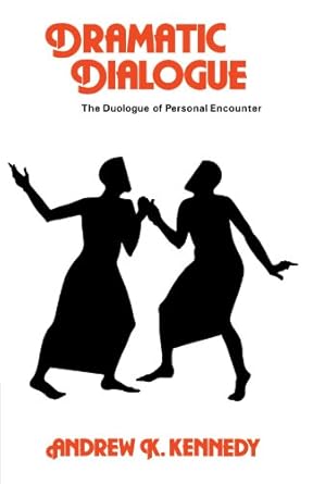 Amazon.com: Dramatic Dialogue: The Duologue of Personal Encounter ...
