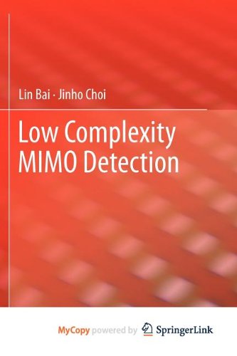 Low Complexity MIMO Detection: Bai, Lin, Choi, Jinho: 9781441985842 ...