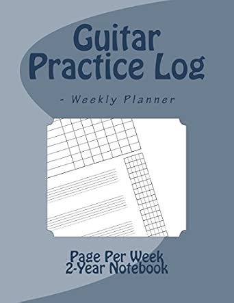 Amazon.com: Guitar Practice Log - Weekly Planner: 10 row practice log ...
