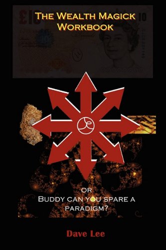 The Wealth Magick Workbook: Dave Lee: 9781885972415: Amazon.com: Books