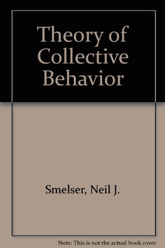 Theory of Collective Behavior: Neil J. Smelser: 9780029293904: Amazon ...