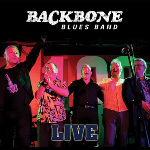 Play Backbone Blues Band LIVE by Backbone Blues Band on Amazon Music