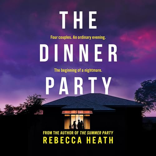 Amazon.com: The Dinner Party (Audible Audio Edition): Rebecca Heath ...