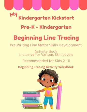 My Kindergarten Kickstart Pre-k/Kindergarten Pre-Writing Beginning Line ...