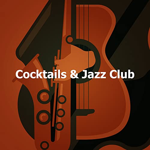 Spiele Cocktails & Jazz Club von Cocktail Jazz Deluxe auf Amazon Music ab