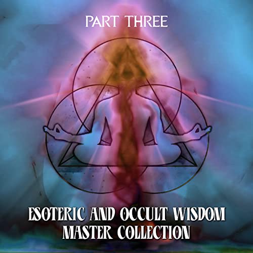 Amazon.com: Esoteric and Occult Wisdom Master Collection Part Three ...