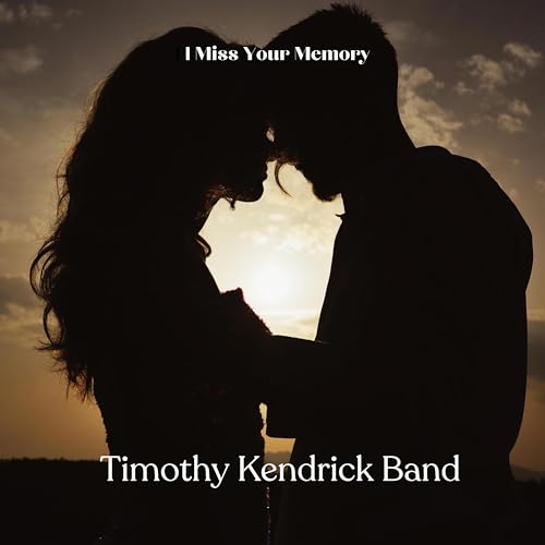 Écouter I Miss Your Memory de Timothy Kendrick feat. Emmaline sur ...