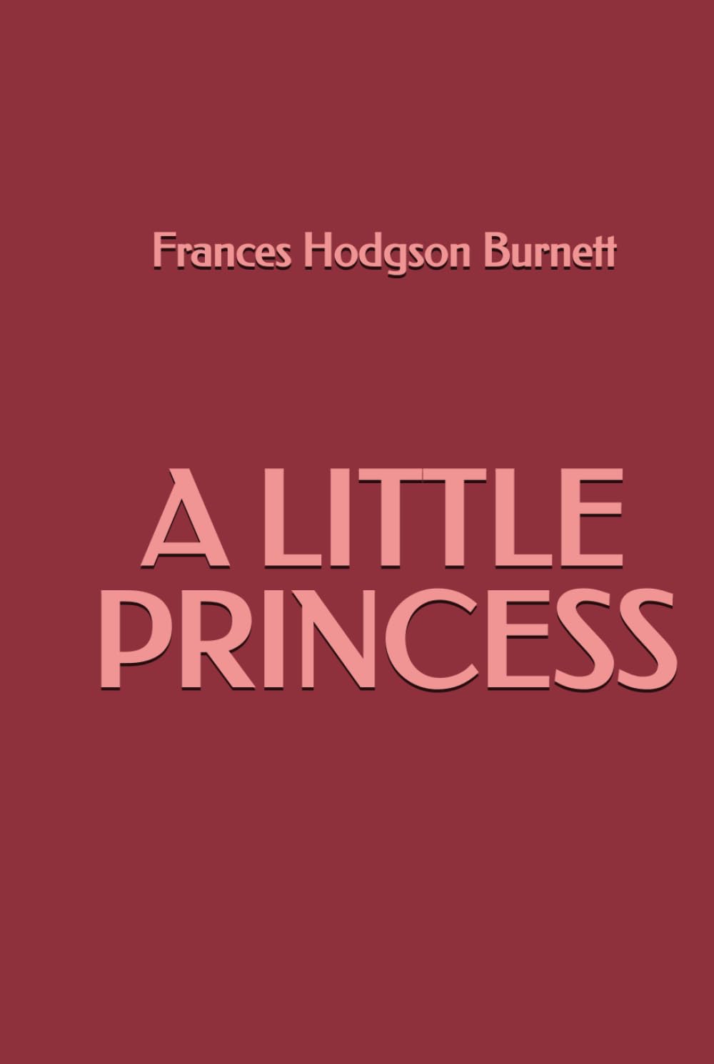 A Little Princess: Hodgson Burnett, Frances: 9798281355841: Amazon.com ...