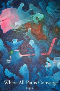 Where All Paths Converge: Esper: Amazon.com: Books