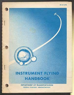 Instrument Flying Handbook; EA-AC 61-27B : Amazon.de: Bücher