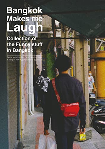 Bangkok makes me laugh: Collection of funny stuff in Bangkok (Japanese ...