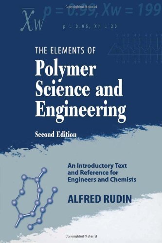 Elements of Polymer Science & Engineering: An Introductory Text and ...