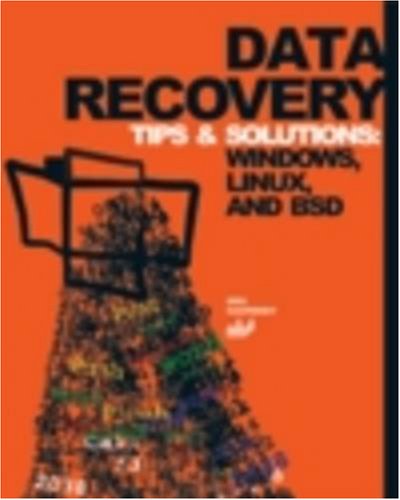 Amazon.com: Data Recovery Tips & Solutions: Windows, Linux, And BSD ...