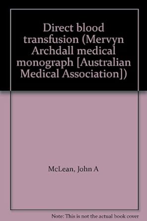 Direct Blood Transfusion: Amazon.co.uk: McLean, John A: Books