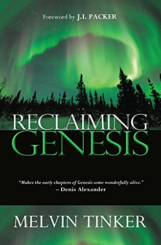 Reclaiming Genesis: A scientific story - or the theatre of God's glory ...